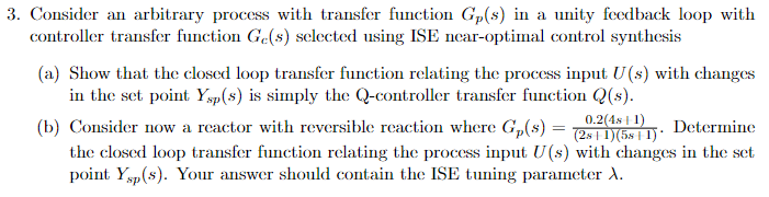 Solved 3. Consider an arbitrary process with transfer | Chegg.com