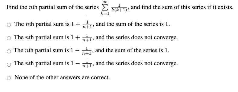 Solved Find the nth partial sum of the series E tuktī), and | Chegg.com