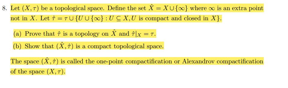 Solved 8. Let (X,τ) be a topological space. Define the set | Chegg.com Solved 8. Let (X,τ) be a topological space. Define the set | Chegg.com