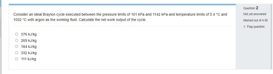 Solved Consider an ideal Brayton cycle executed between the | Chegg.com