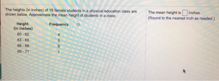 Solved The heights (in inches) of 19 female students in a | Chegg.com