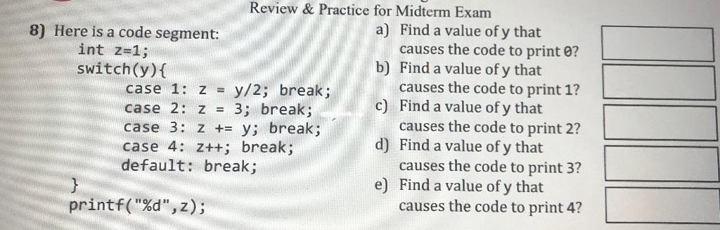Solved Review & Practice for Midterm Exam 8) Here is a code | Chegg.com