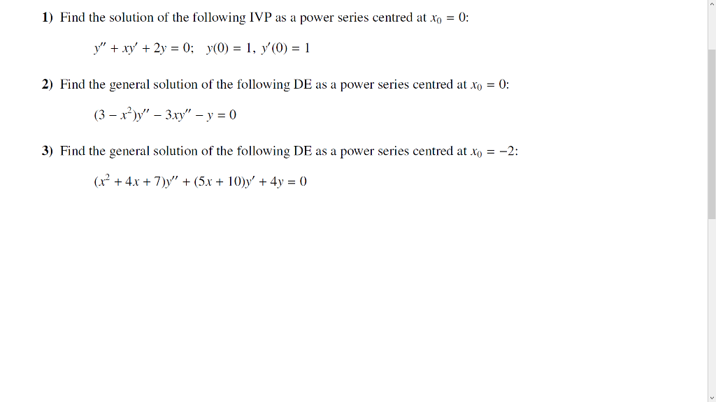 Solved 1) Find the solution of the following IVP as a power | Chegg.com