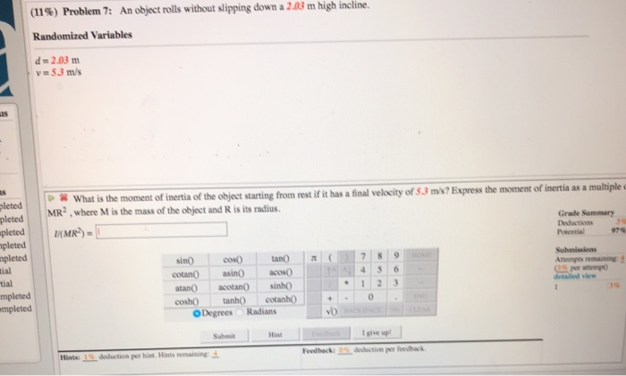 Solved (11 %) Problem 7: An object rolls without slipping | Chegg.com