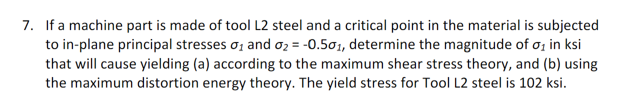 Solved If a machine part is made of tool L2 steel and a | Chegg.com