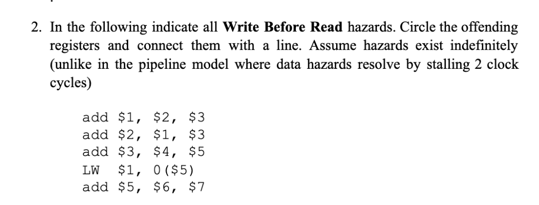 Solved 2. In the following indicate all Write Before Read | Chegg.com