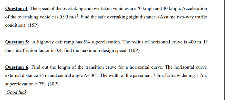Solved Question 4: The speed of the overtaking and overtaken | Chegg.com