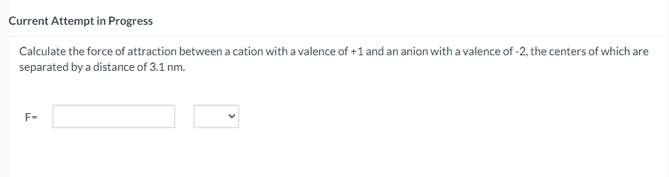 Solved Calculate the force of attraction between a cation | Chegg.com