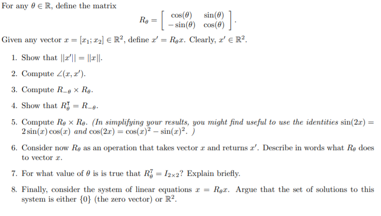 Solved For any @ ER, define the matrix _ cos(@) sin(0) Ro= [ | Chegg.com