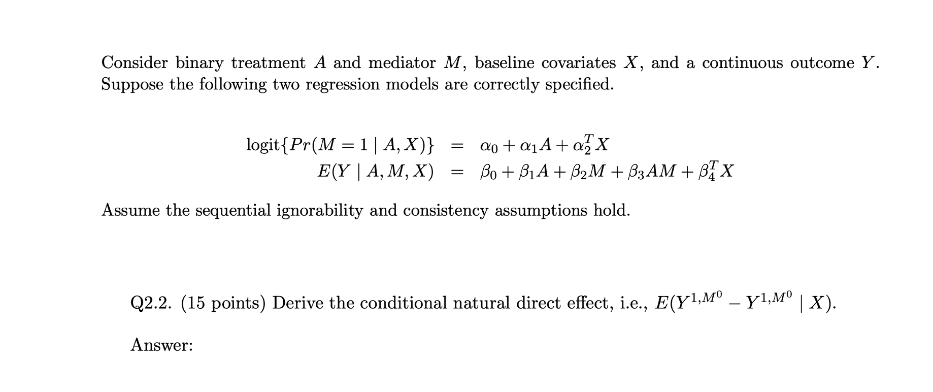 Consider binary treatment A and mediator M, baseline | Chegg.com