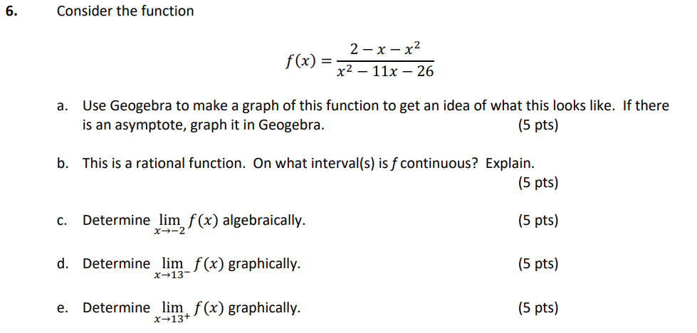 Solved Consider the function f(x)=x2−11x−262−x−x2 a. Use | Chegg.com