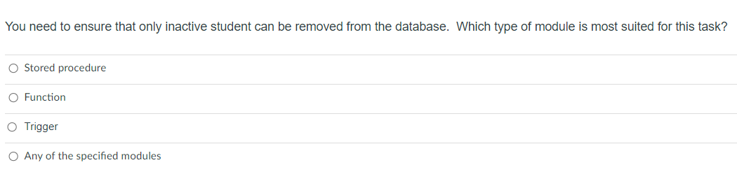 Solved You need to ensure that only inactive student can be | Chegg.com