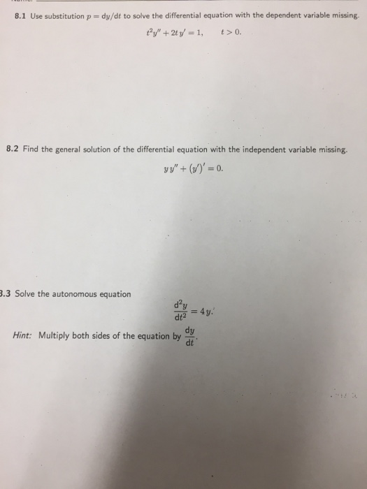 Solved 8.1 Use substitution p dy/dt to solve the | Chegg.com