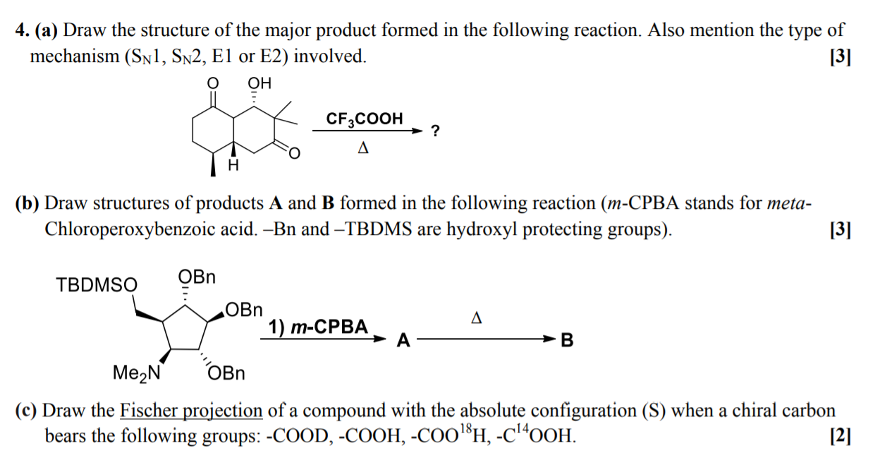 Solved 4. (a) Draw the structure of the major product formed | Chegg.com