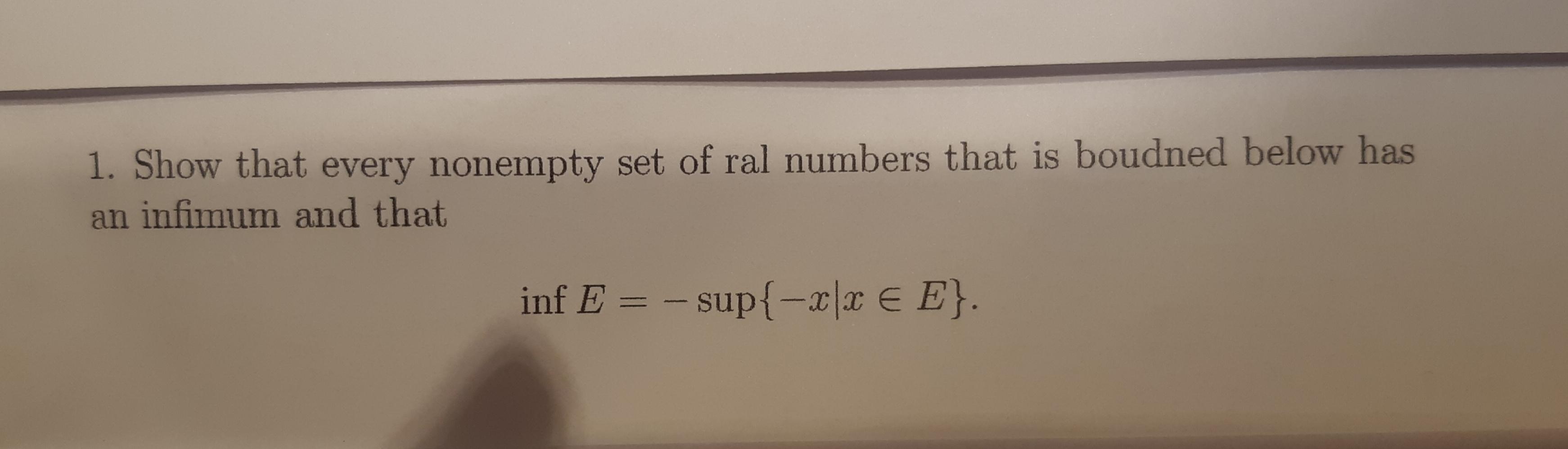 Solved 1. Show that every nonempty set of ral numbers that | Chegg.com