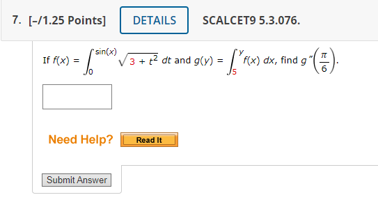Solved If f(x)=∫0sin(x)3+t2dt and g(y)=∫5yf(x)dx, find | Chegg.com