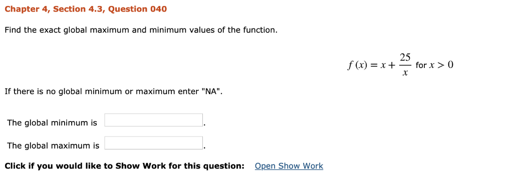 Solved Find the exact global maximum and minimum values of | Chegg.com