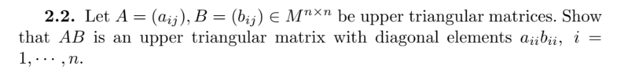 Solved 22 Let A Aij B Bij Mn Xn Be Upper Triangular