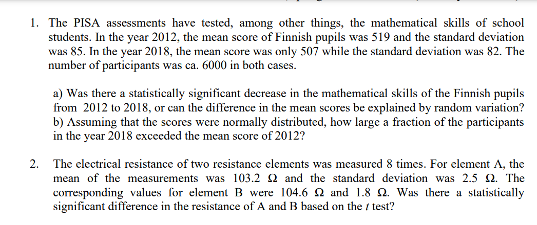 Solved 1. The PISA assessments have tested, among other | Chegg.com