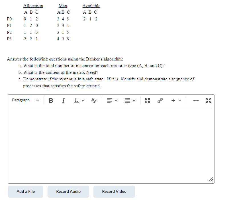 Solved Answer the following questions using the Banker's | Chegg.com