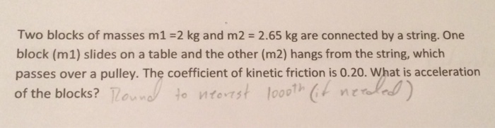 Solved Two blocks of masses m1-2 kg and m2 2.65 kg are | Chegg.com
