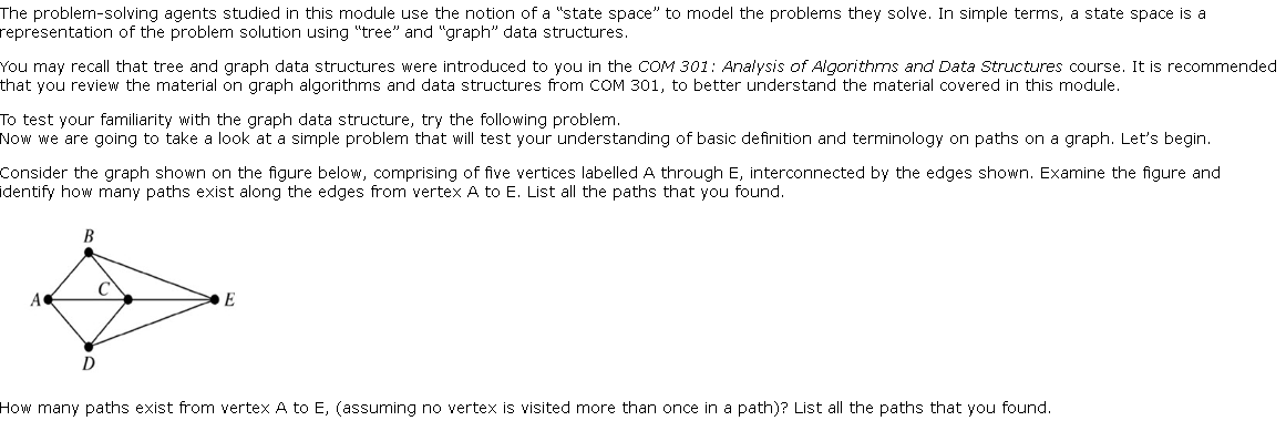 Solved The problem-solving agents studied in this module use | Chegg.com