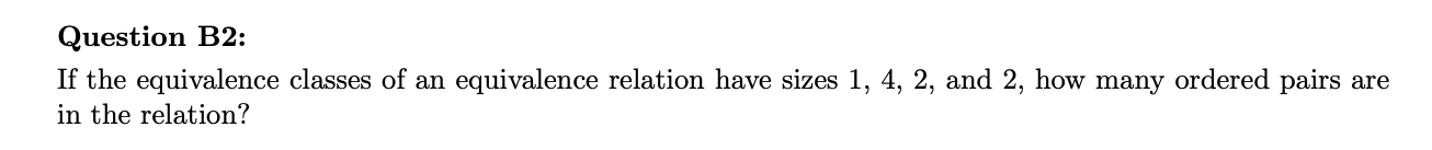 Solved Question B2: If the equivalence classes of an | Chegg.com