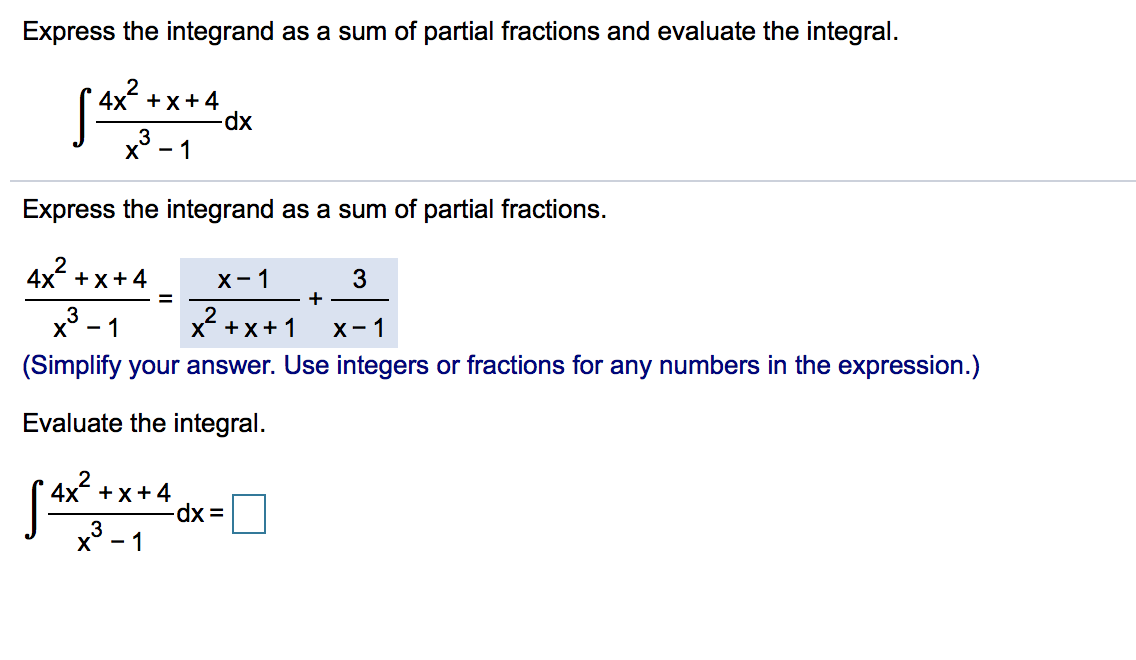 Solved Express the integrand as a sum of partial fractions | Chegg.com