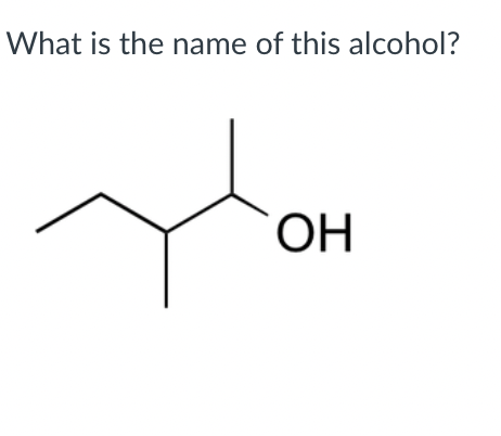 Solved What is the name of this alcohol? | Chegg.com