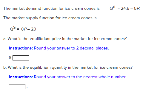 Solved The market demand function for ice cream cones is | Chegg.com