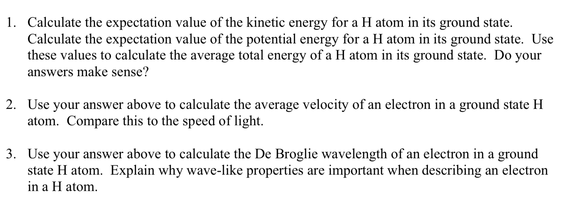 Solved 1 Calculate The Expectation Value Of The Kinetic