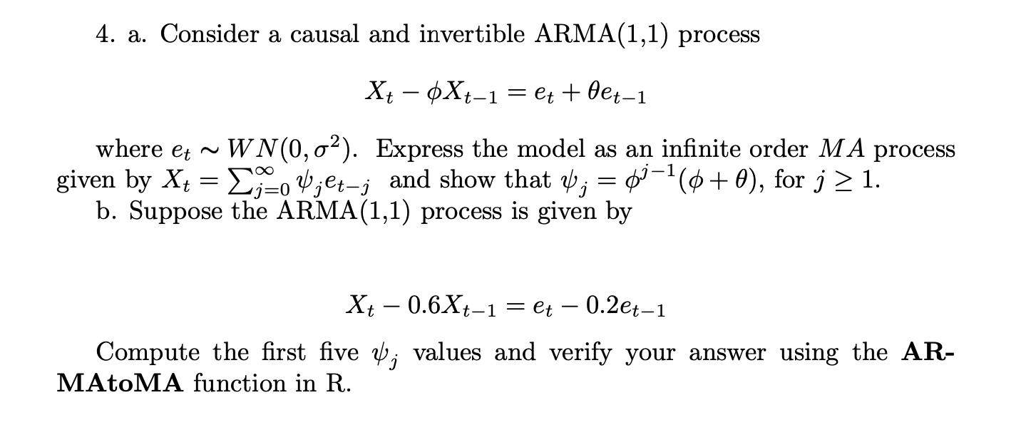 Solved 4. a. Consider a causal and invertible ARMA (1,1) | Chegg.com