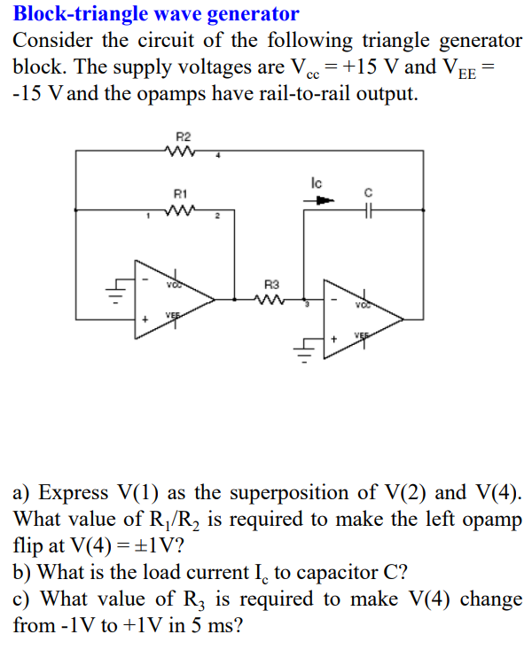 Solved Block-triangle wave generator Consider the circuit of | Chegg.com