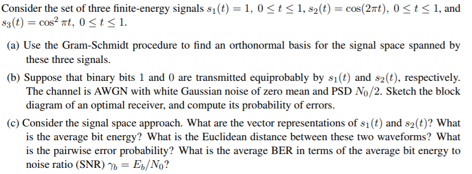 Consider the set of three finite-energy signals si | Chegg.com