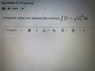 Solved Integrate using any appropriate method: ∫(1+x)8dx | Chegg.com