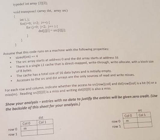 Solved typedef int array (2012) void transposel (array dst, | Chegg.com