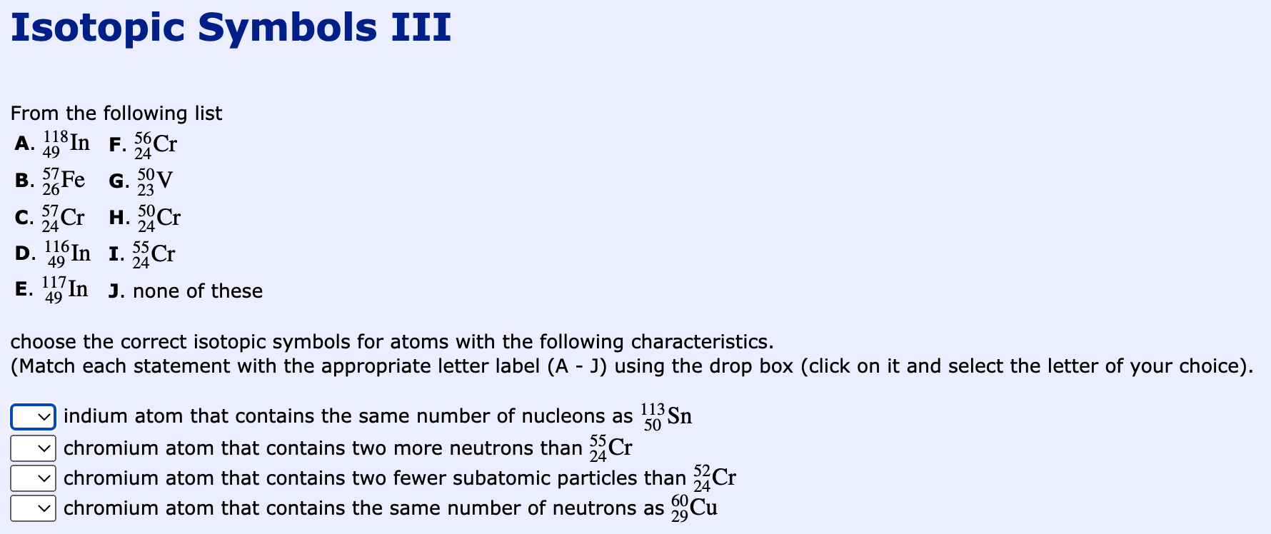 Solved Isotopic Symbols III From the following list A. | Chegg.com