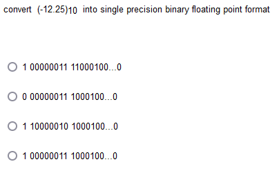 Solved convert (−12.25)10 into single precision binary | Chegg.com