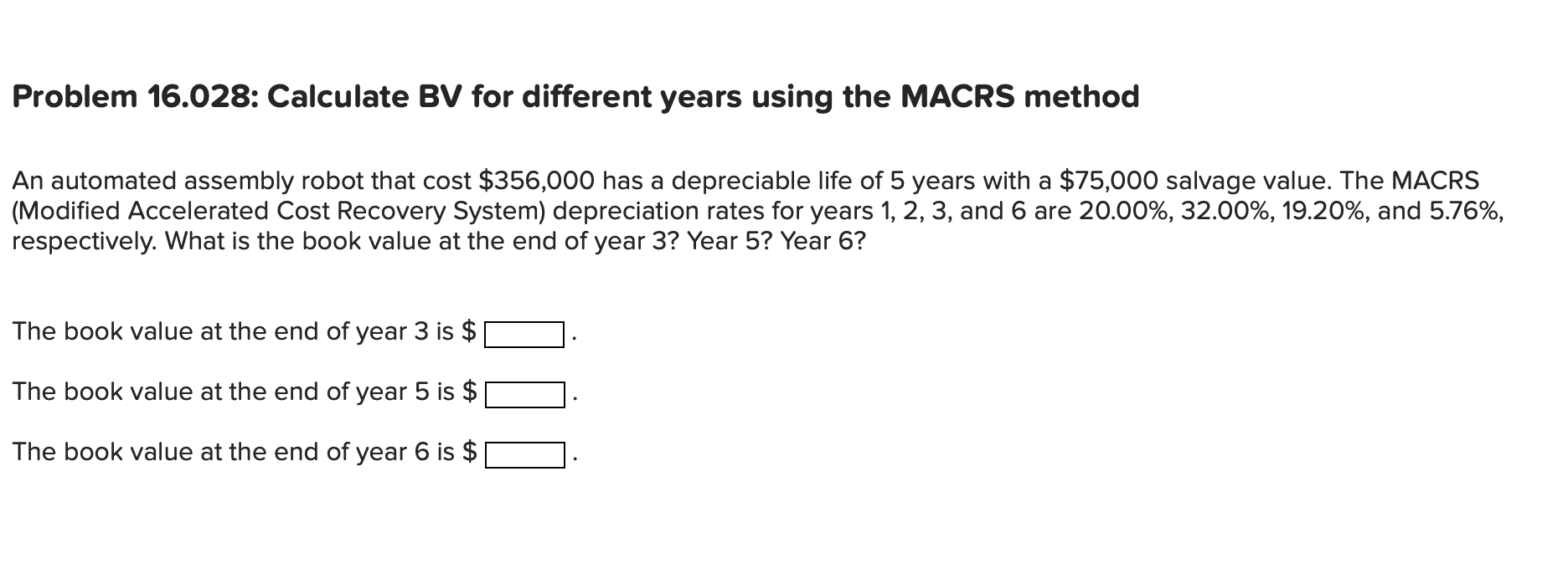 Solved Problem 16.028: Calculate BV for different years | Chegg.com