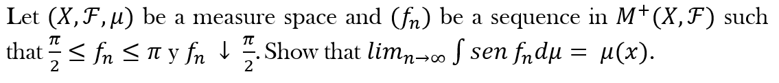 Solved Let X F μ Be A Measure Space And Fn Be A Sequence