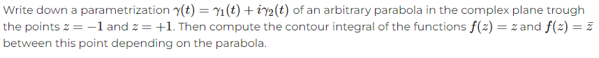 Solved Write down a parametrization γ(t)=γ1(t)+iγ2(t) of an | Chegg.com