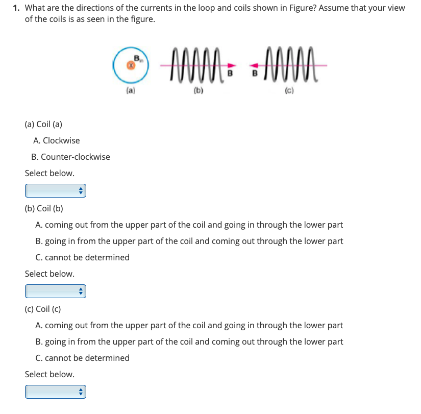 Solved 1. What are the directions of the currents in the | Chegg.com