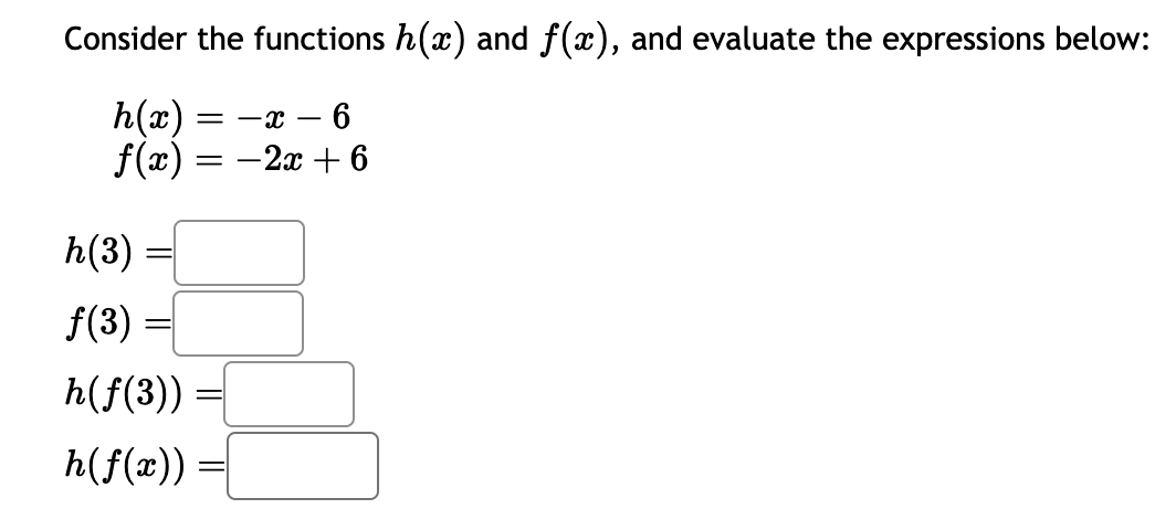 Solved Consider the functions h(x) and f(x), and evaluate | Chegg.com