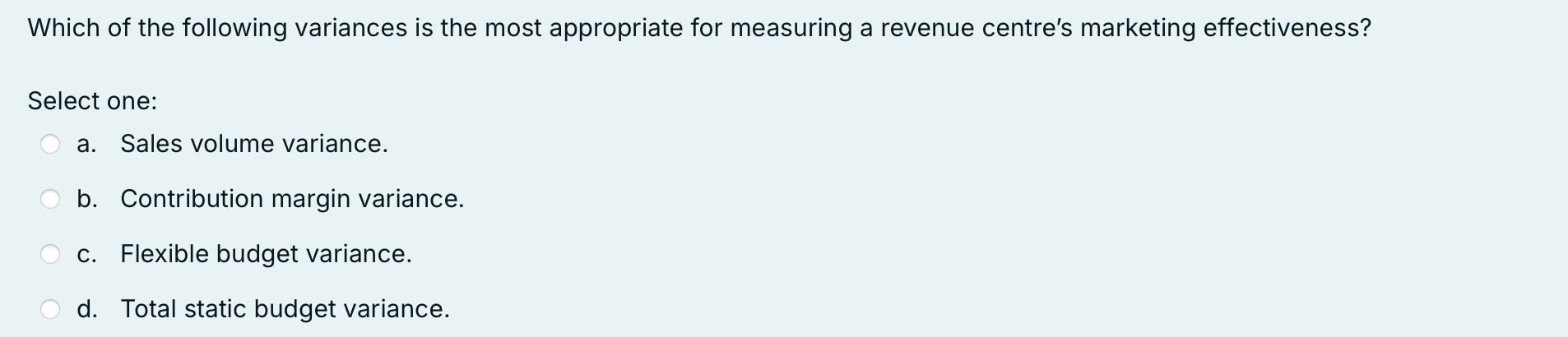 Solved Which of the following variances is the most | Chegg.com