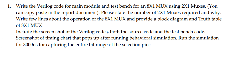 Solved 1 Write The Verilog Code For Main Module And Test 8177