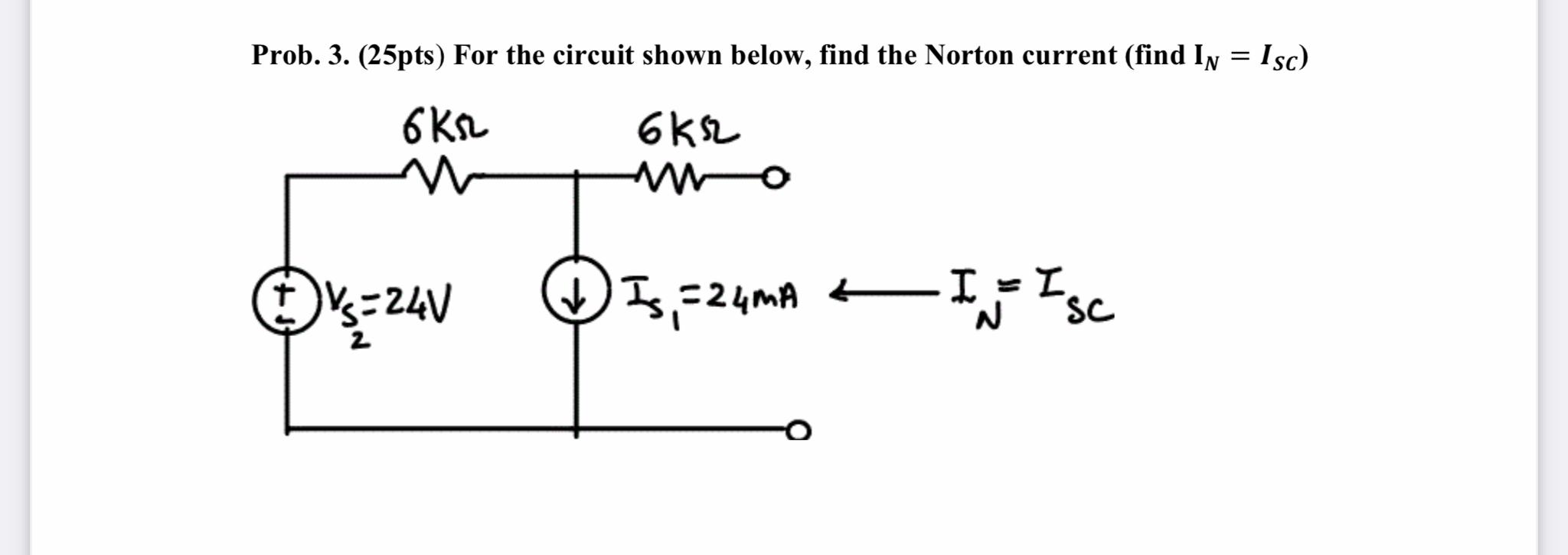 Solved Prob. 3. (25pts) For the circuit shown below, find | Chegg.com