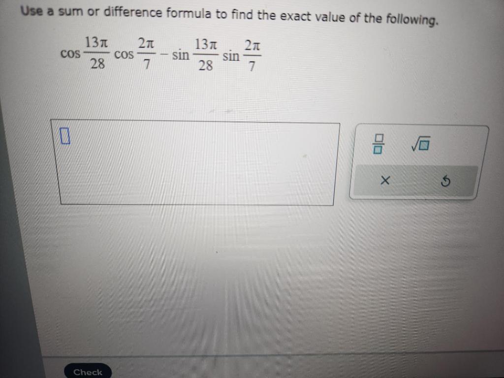 Solved Use a sum or difference formula to find the exact | Chegg.com