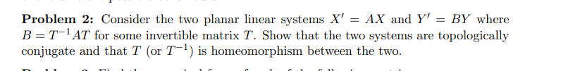 Solved Problem 2: Consider the two planar linear systems | Chegg.com