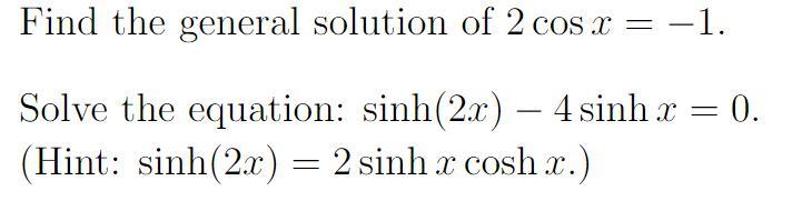 Solved Find the general solution of 2 cos x = -1. 0. Solve | Chegg.com