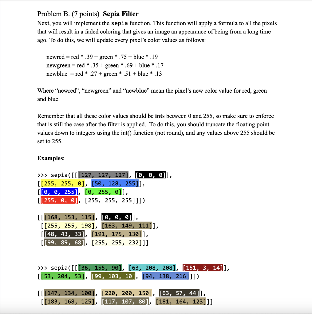 Solved Problem B. (7 points) Sepia Filter Next, you will | Chegg.com